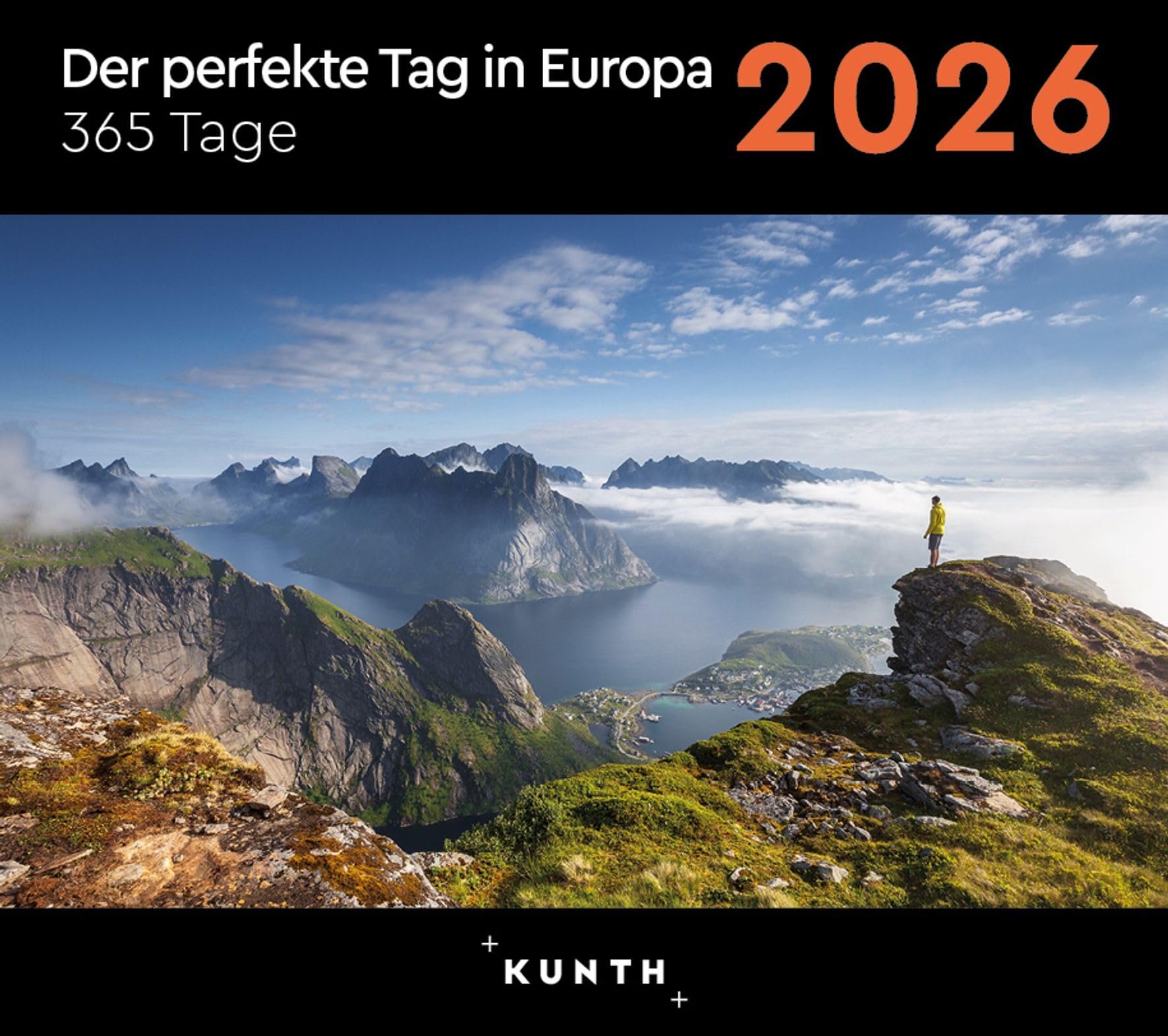 Der perfekte Tag in Europa - KUNTH 365-Tage-Abreißkalender 2026 ...