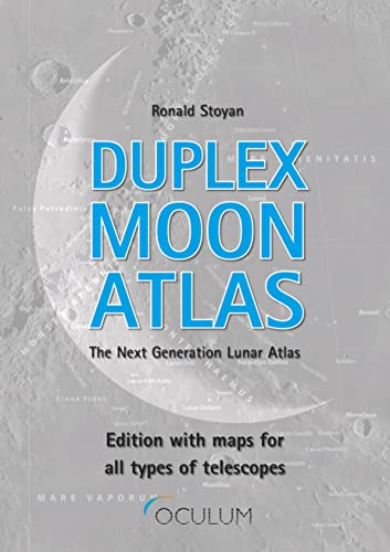 Duplex Moon Atlas: The Next Generation Lunar Atlas von Ronald Stoyan ...