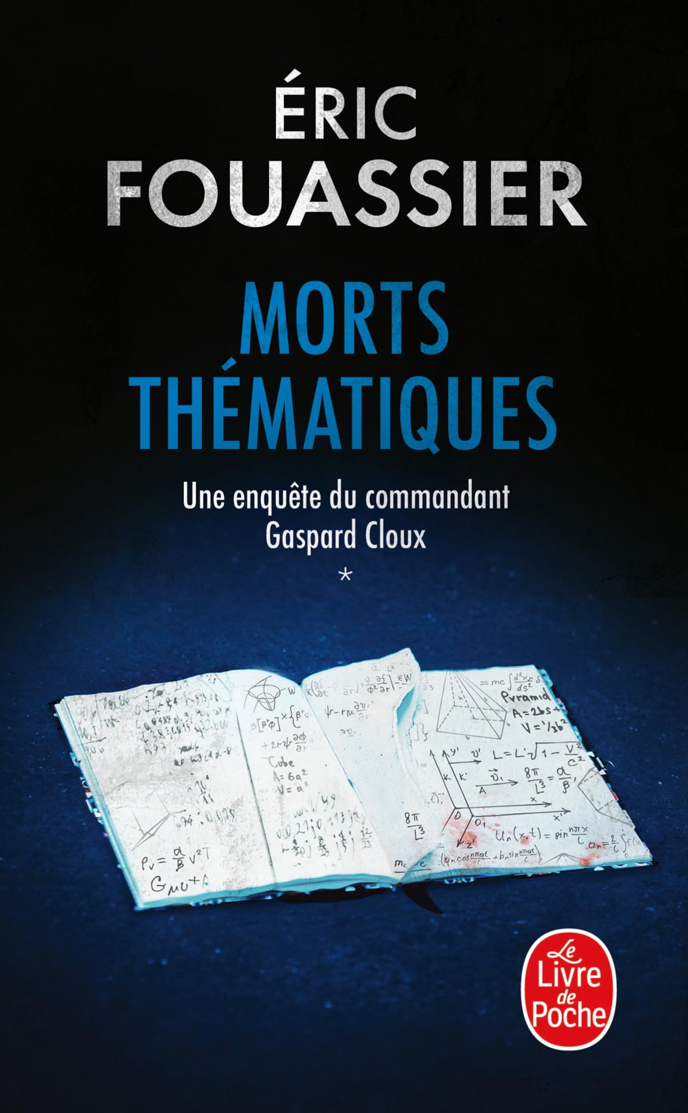 Une enquête du commandant Gaspard Cloux. Vol. 1. Morts thématiques de ...