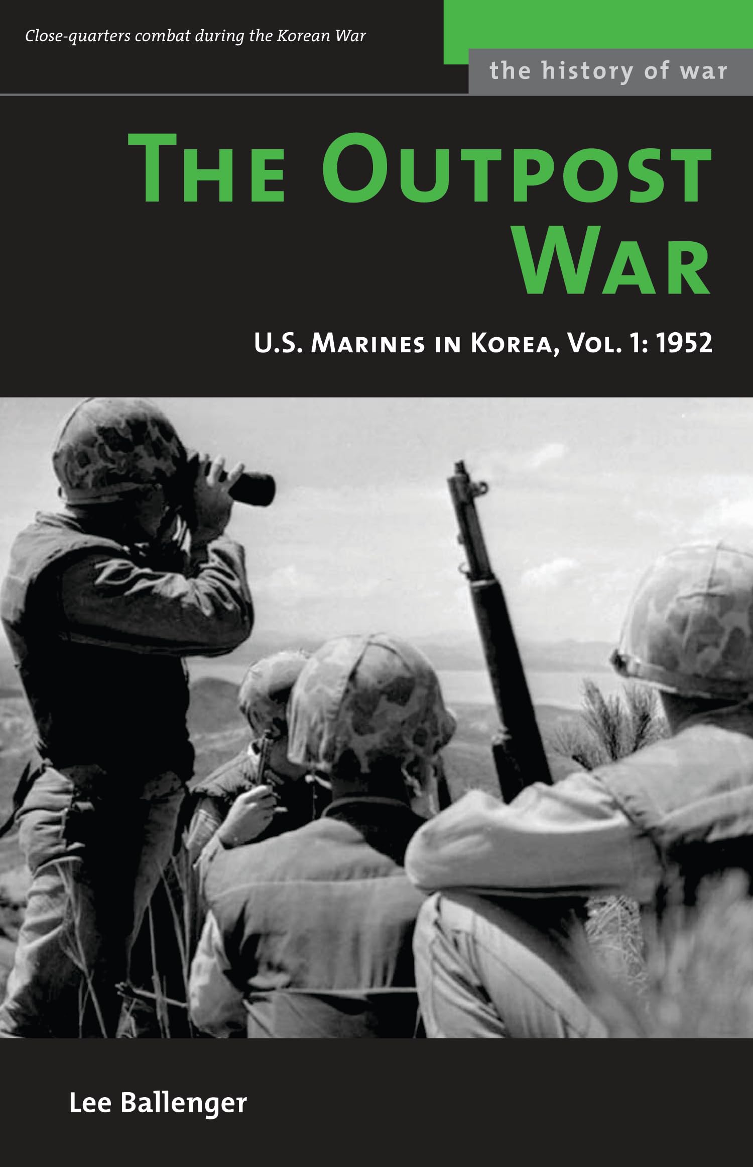 The Outpost War: The U.s. Marine Corps in Korea: 1952 von unbekannt