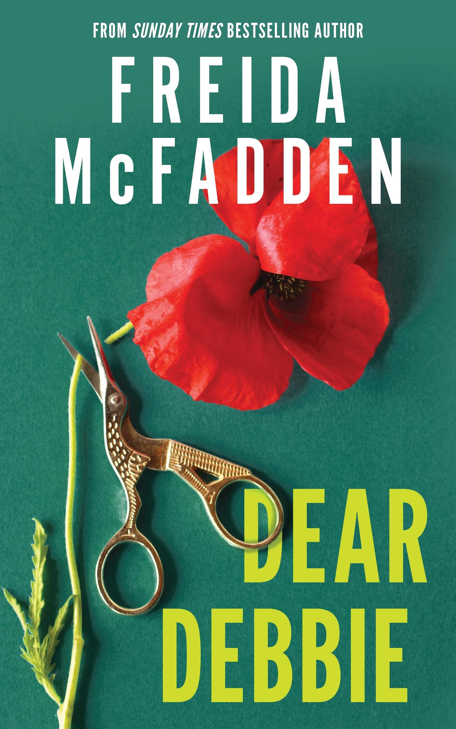 Dear Debbie: A Triumphant Psychological Thriller from the Author of The ...