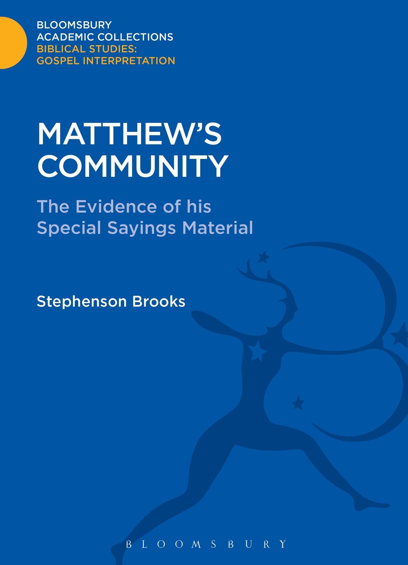 Matthew's Community: The Evidence of his Special Sayings Material ...