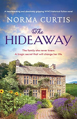 The Hideaway: A heartbreaking and absolutely gripping page-turner full ...
