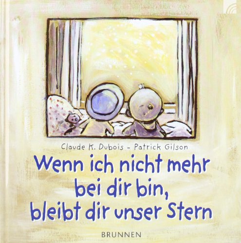 Wenn ich nicht mehr bei dir bin, bleibt dir unser Stern von Patrick ...