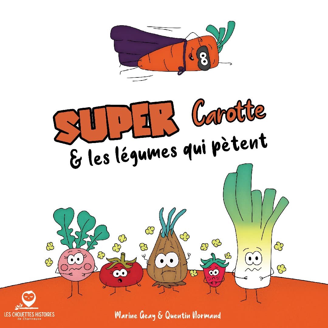 Super carotte et les légumes qui pètent von unbekannt