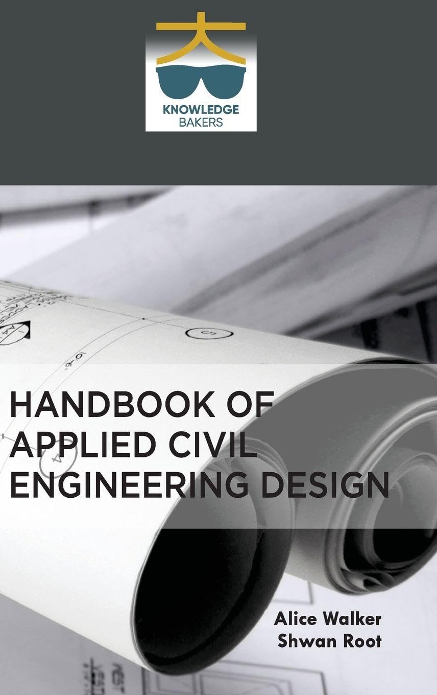 Handbook of Applied Civil Engineering Design von Alice Walker ...