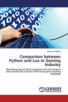 Comparison between Python and Lua in Gaming Industry: Identifying uses ...