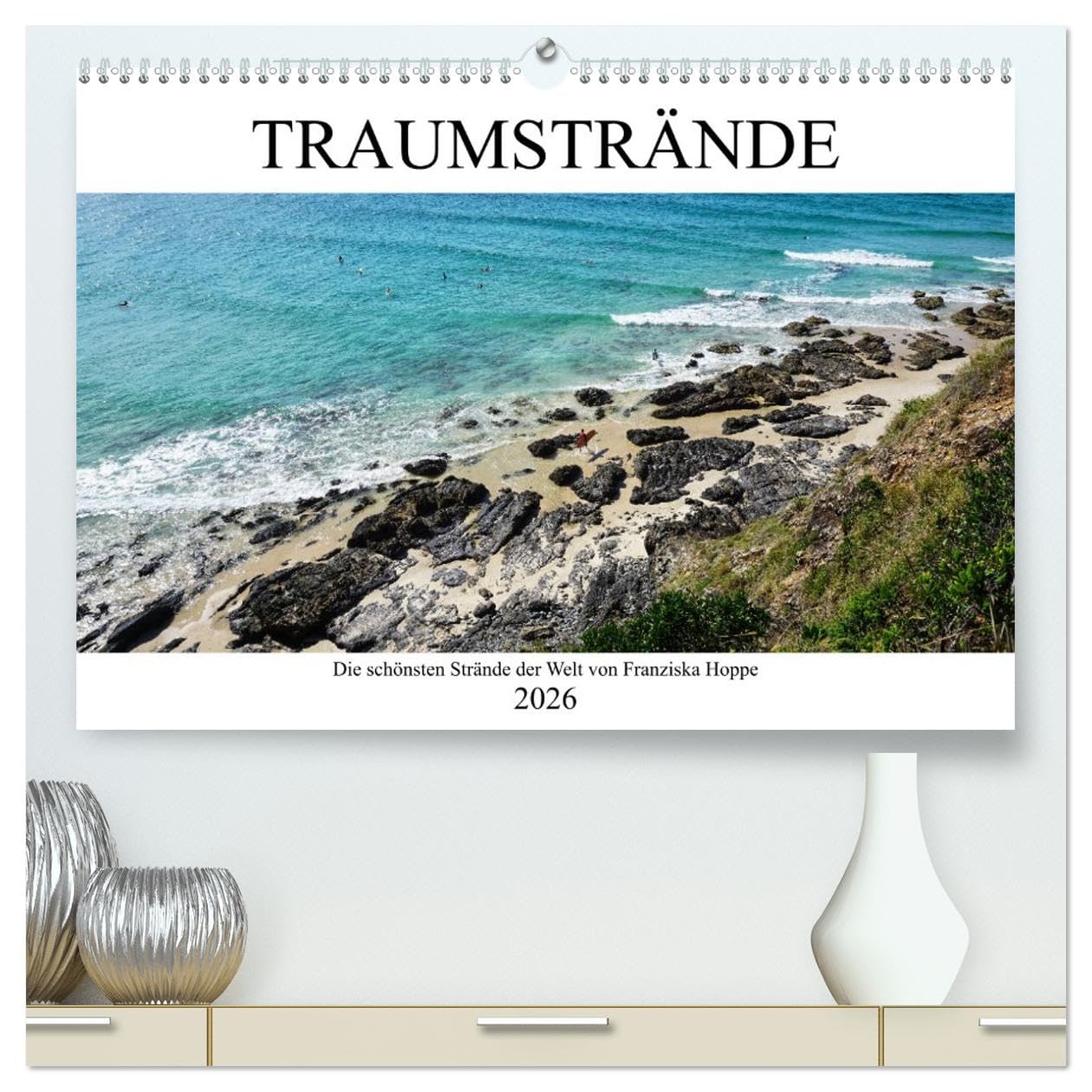 Traumstrände - die schönsten Strände der Welt (hochwertiger Premium ...