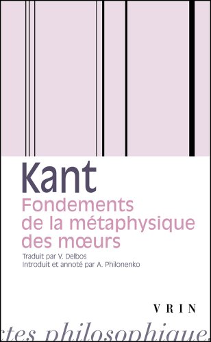 Fondements de la métaphysique des moeurs de Victor Delbos - Poche