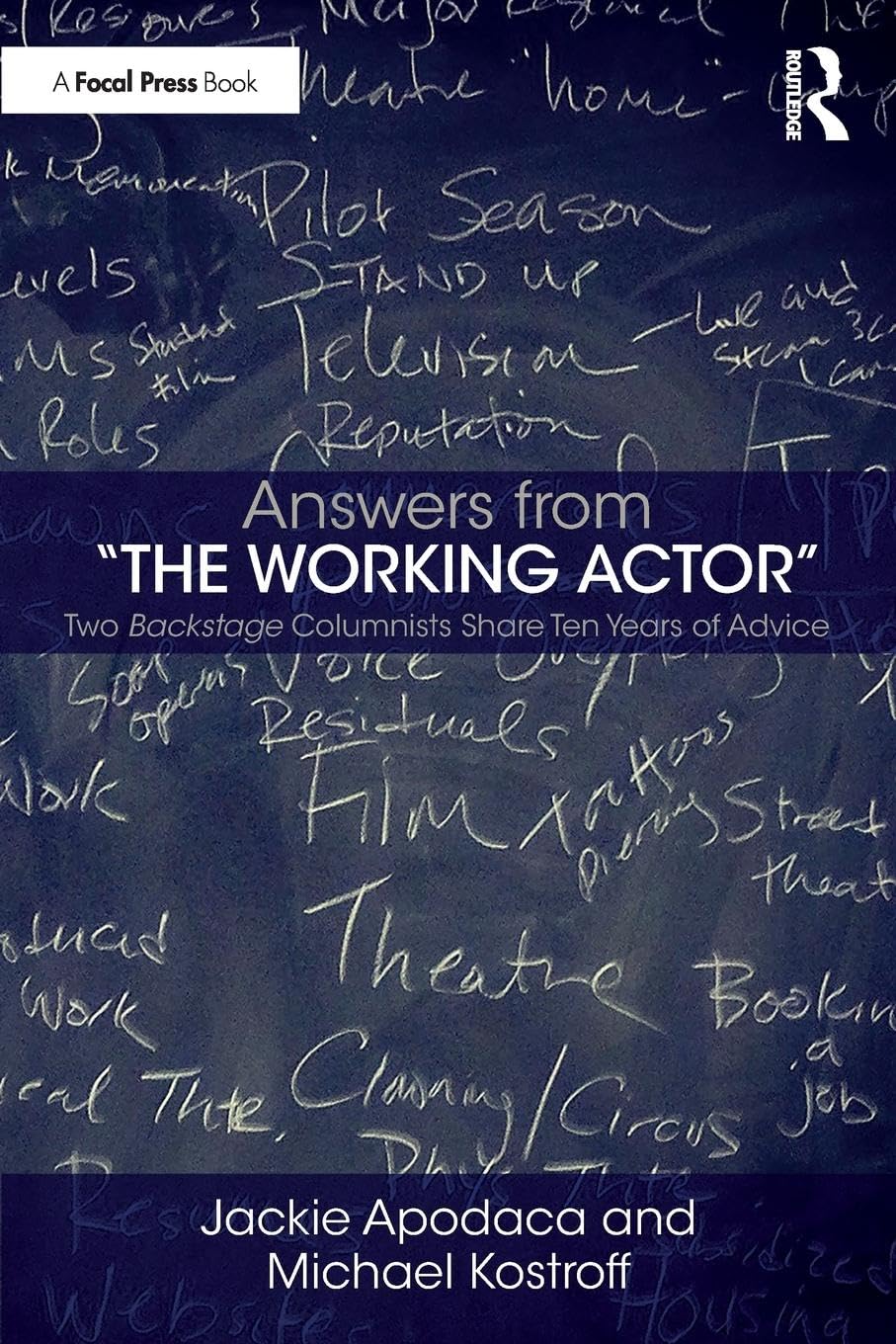 Answers from "The Working Actor": Two Backstage Columnists Share Ten ...