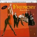 Bumps & Grinds von Frenchy - Audio CD