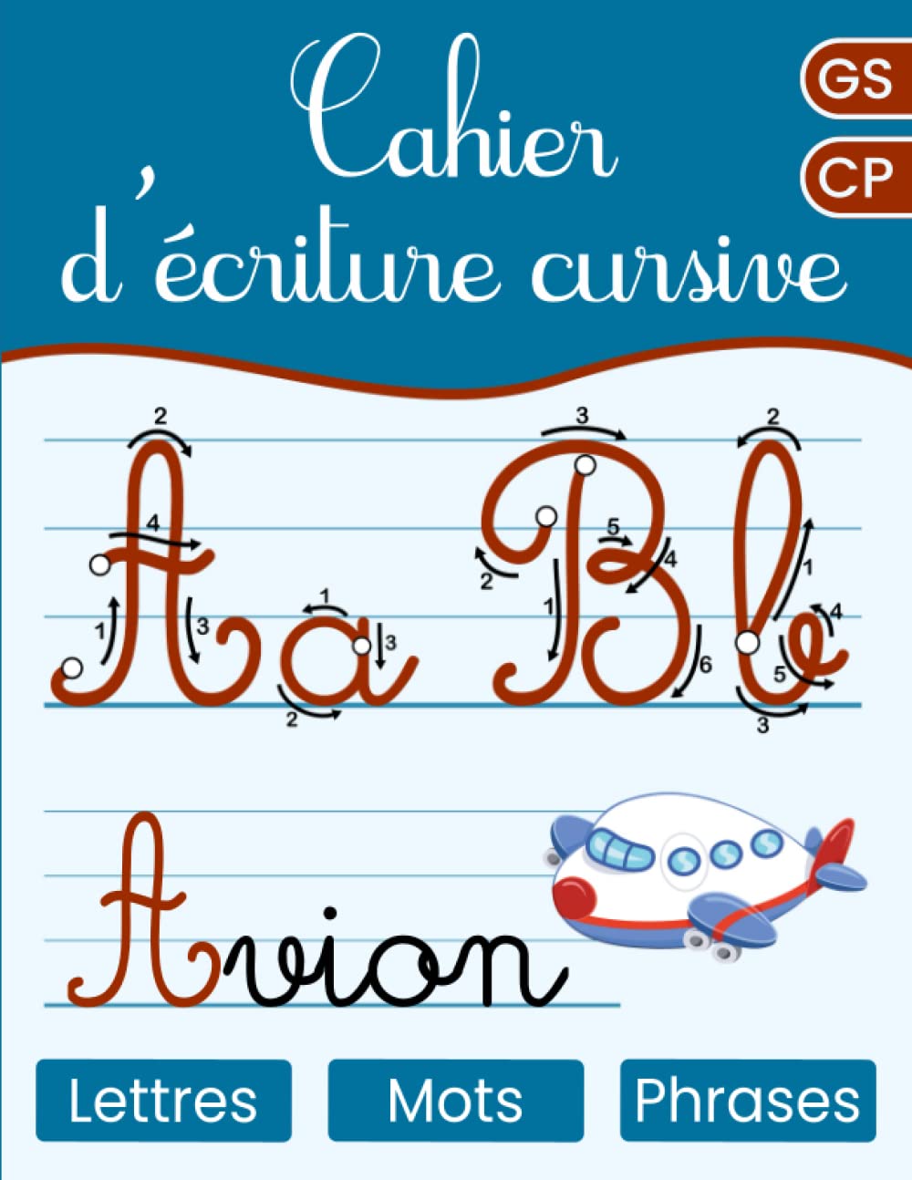 Cahier d’écriture cursive: Maternelles et CP | Livre pour apprendre à ...
