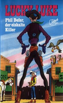 Lucky Luke 6 - Phil Defer, der eiskalte Killer [VHS] de non renseigné ...