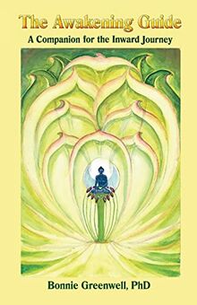 The Awakening Guide: A Companion for the Inward Journey (Companions for ...