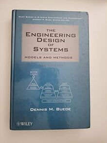 THE ENGINEERING DESIGN of Systems: Models and Methods... | Livre | état ...
