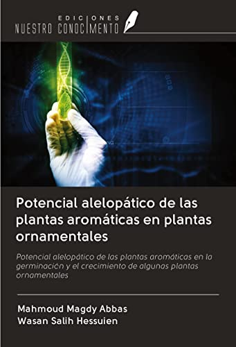 Potencial alelopático de las plantas aromáticas en plantas ornamentales ...