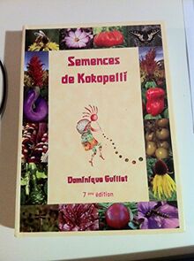 SEMENCES DE KOKOPELLI 7e édition by Dominique Guillet | Book ...