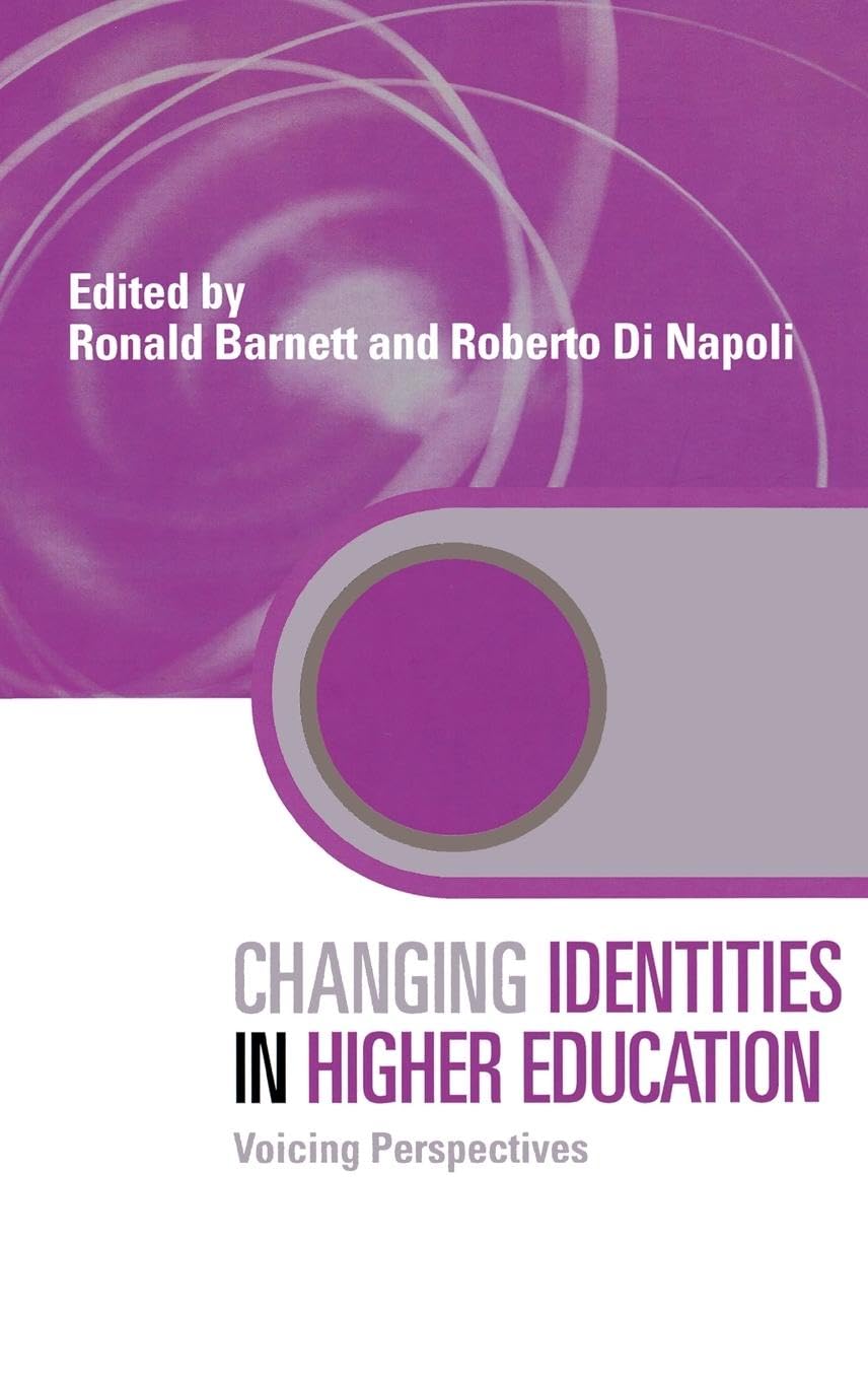 Changing Identities in Higher Education: Voicing Perspectives (Key ...