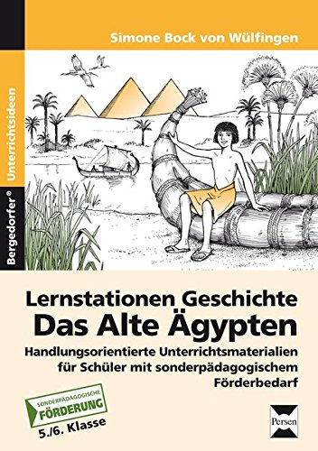 Lernstationen Geschichte: Das Alte Ägypten: Handlungsorienterte ...