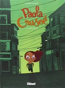 PAOLA CRUSOÉ, TOME 3 : Jungle urbaine de Mathilde Domecq | Livre | état ...
