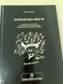 RAPSAKIANA-MIX 96 (Neue Texte von und über RAPSAK REDLAH u... | Livre ...