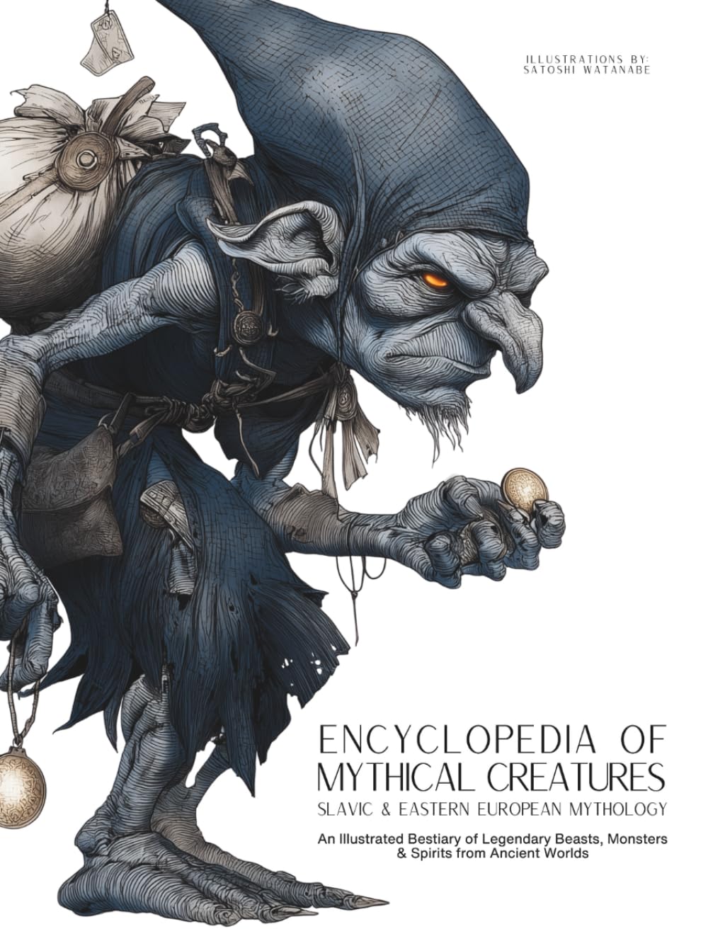 Encyclopedia of Mythical Creatures - Slavic & Eastern European ...