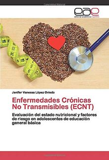 Enfermedades Crónicas No Transmisibles (ECNT): Evaluación del estado ...