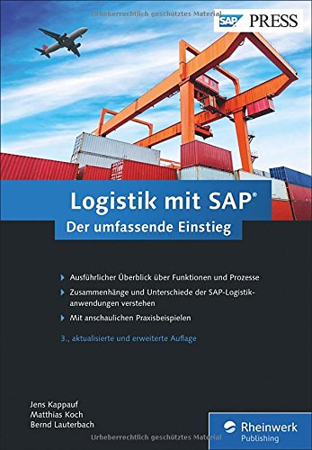 Logistik mit SAP: Die ganze Welt der SAP-Logistik in einem Buch (SAP ...