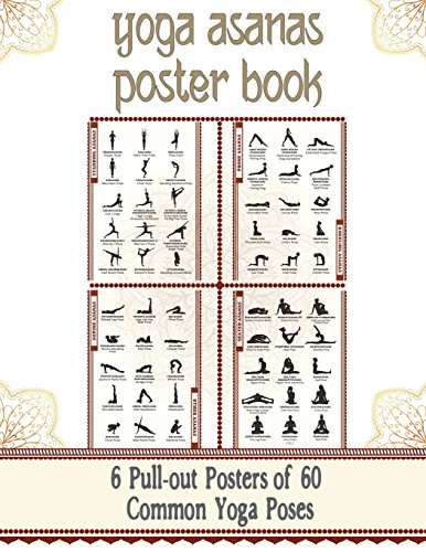 Yoga Asanas Poster Book: lllustrated Chart of 60 Common Yoga Postures ...