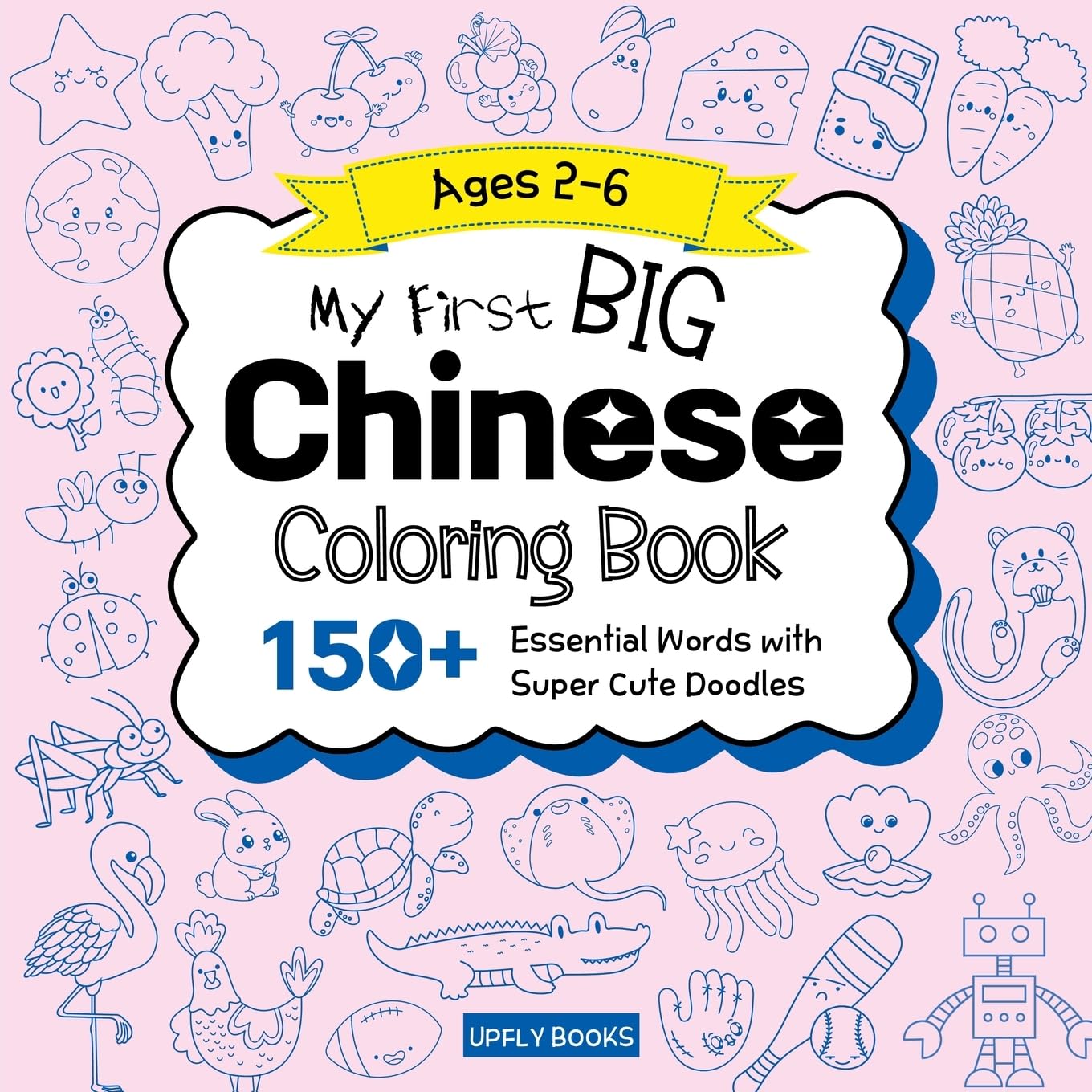 My Big Chinese Coloring Book for Kids: 150+ Essential First Words in ...