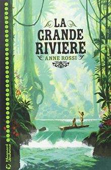 LA GRANDE RIVIÈRE de Anne Rossi | Livre | état bon EUR 18,36 - PicClick FR