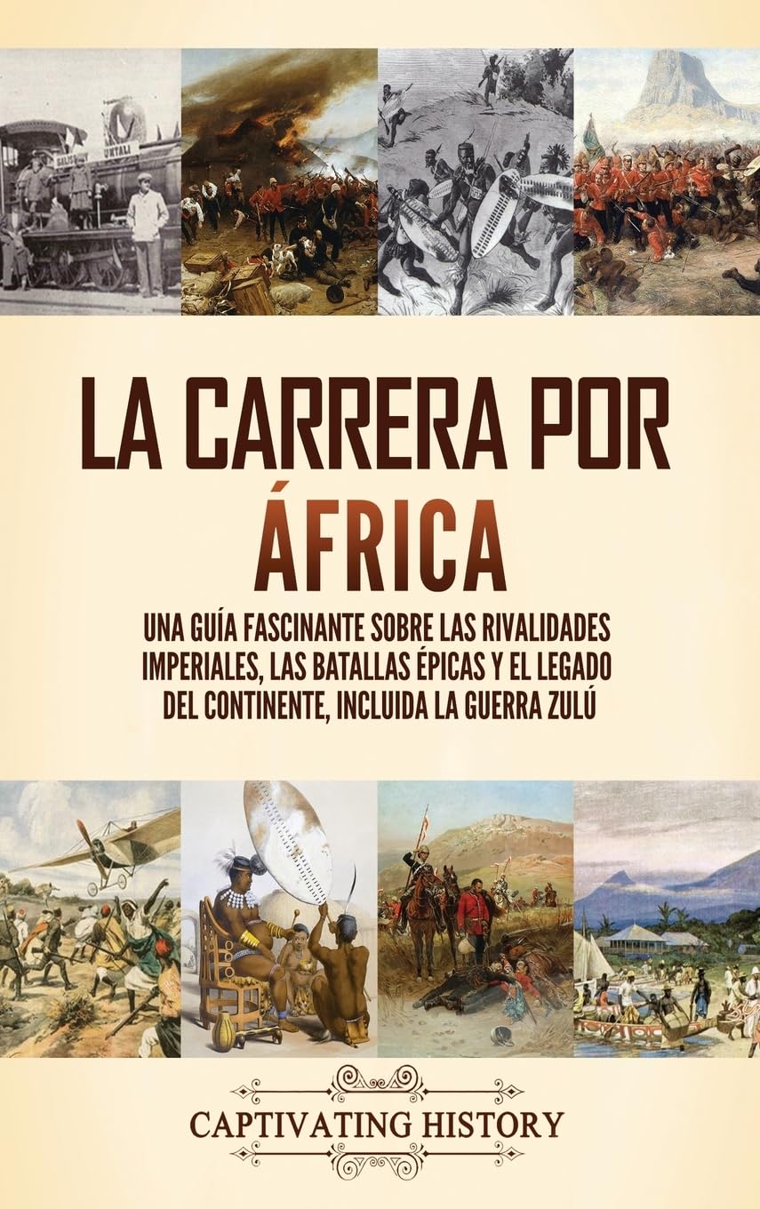 La carrera por África: Una guía fascinante sobre las rivalidades ...