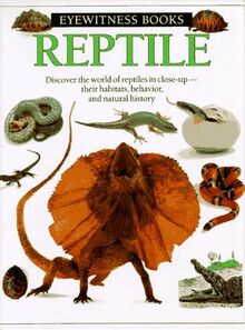 REPTILE (DK EYEWITNESS Books) de McCarthy, Colin | Livre | état très ...
