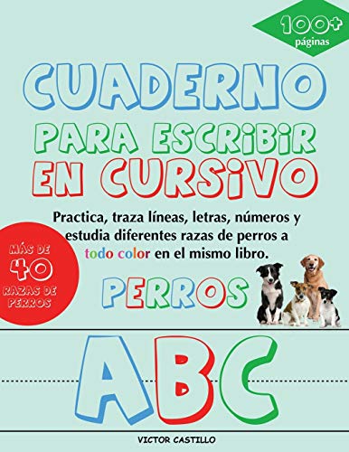 Cuaderno para escribir de "Perros" en Cursivo: Practica, traza líneas ...