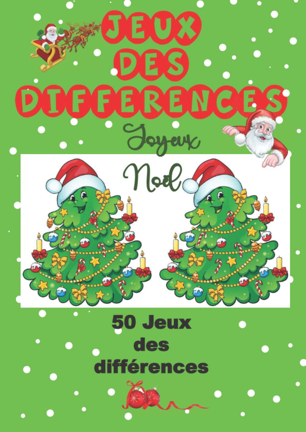 JEUX DES DIFFERENCES 50 JEUX DES DIFFERENCES JOYEUX NOEL: Grand livre ...