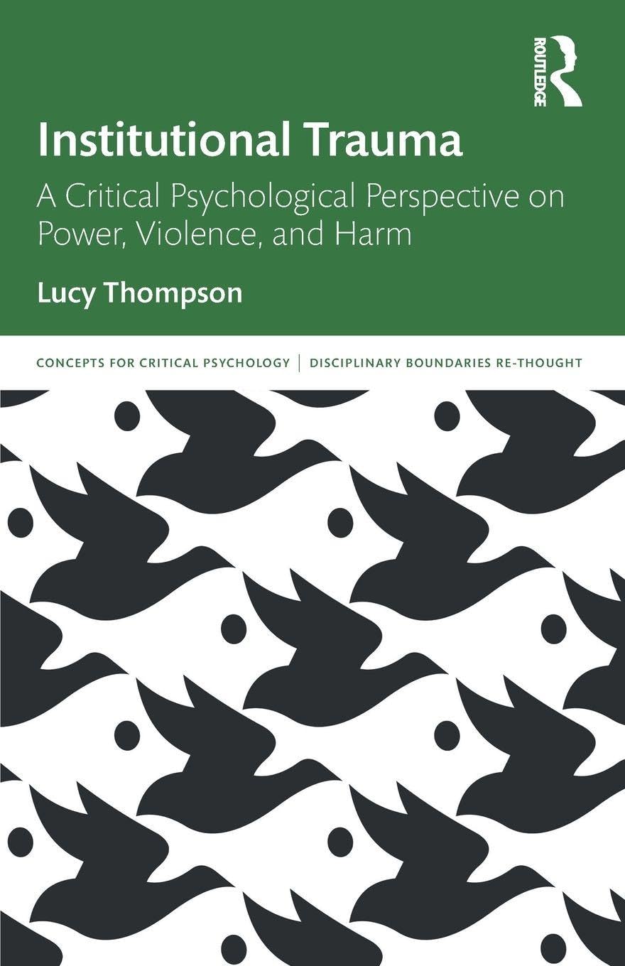 Institutional Trauma: A Critical Psychological Perspective on Power ...