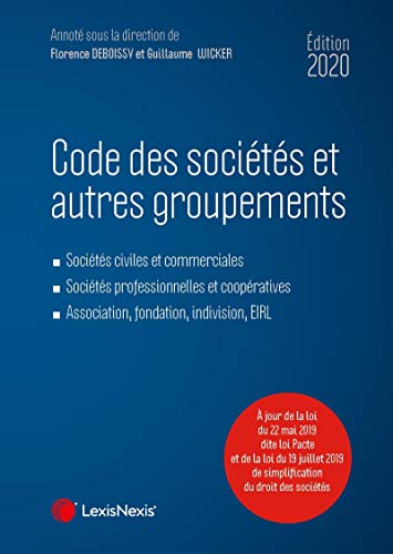 Code des sociétés et autres groupements, édition 2020 : sociétés ...
