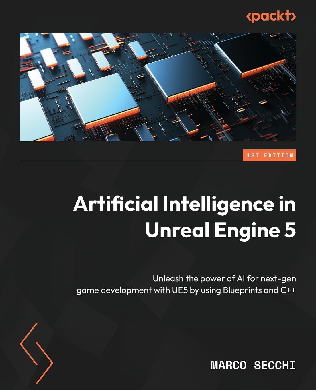 Artificial Intelligence in Unreal Engine 5: Unleash the power of AI for ...