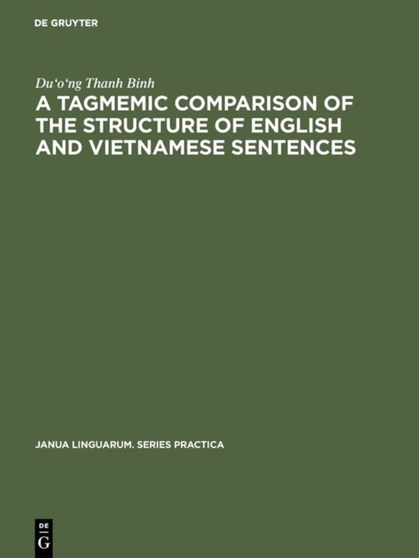 A tagmemic comparison of the structure of English and Vietnamese ...
