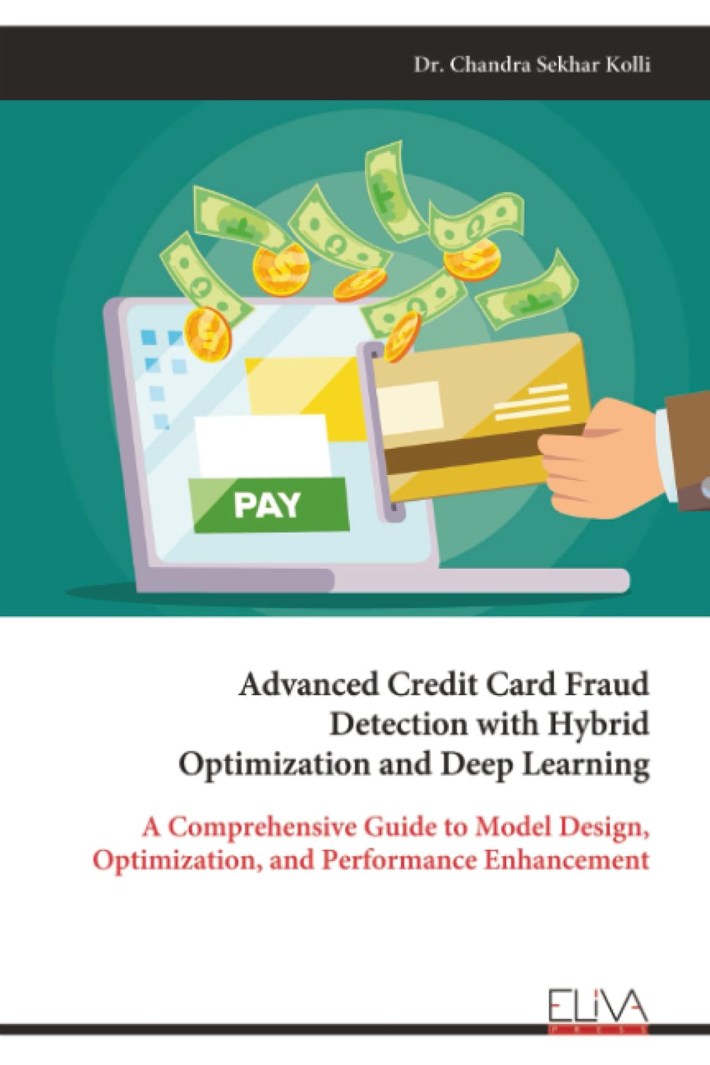 Advanced Credit Card Fraud Detection with Hybrid Optimization and Deep ...