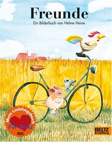 Freunde: Mein Lieblingsbuch Für Dich! de Helme Heine - Relié