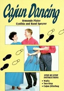 CAJUN DANCING: STEP-BY-STEP Instruction de Speyrer,... | Livre | état ...