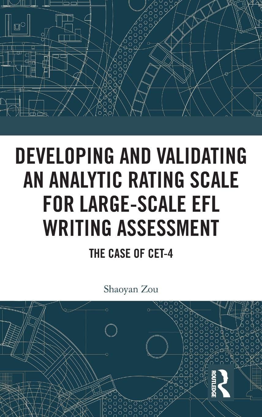 Developing and Validating an Analytic Rating Scale for Large-Scale EFL ...