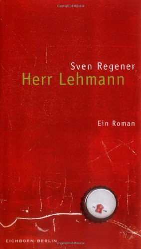 Herr Lehmann: Ein Roman von Sven Regener - Gebundene Ausgabe