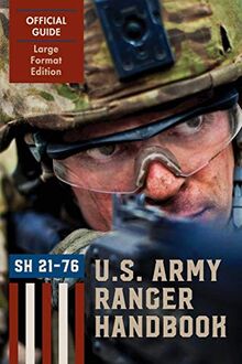 Ranger Handbook (Large Format Edition): The Official U.S. Army Ranger ...