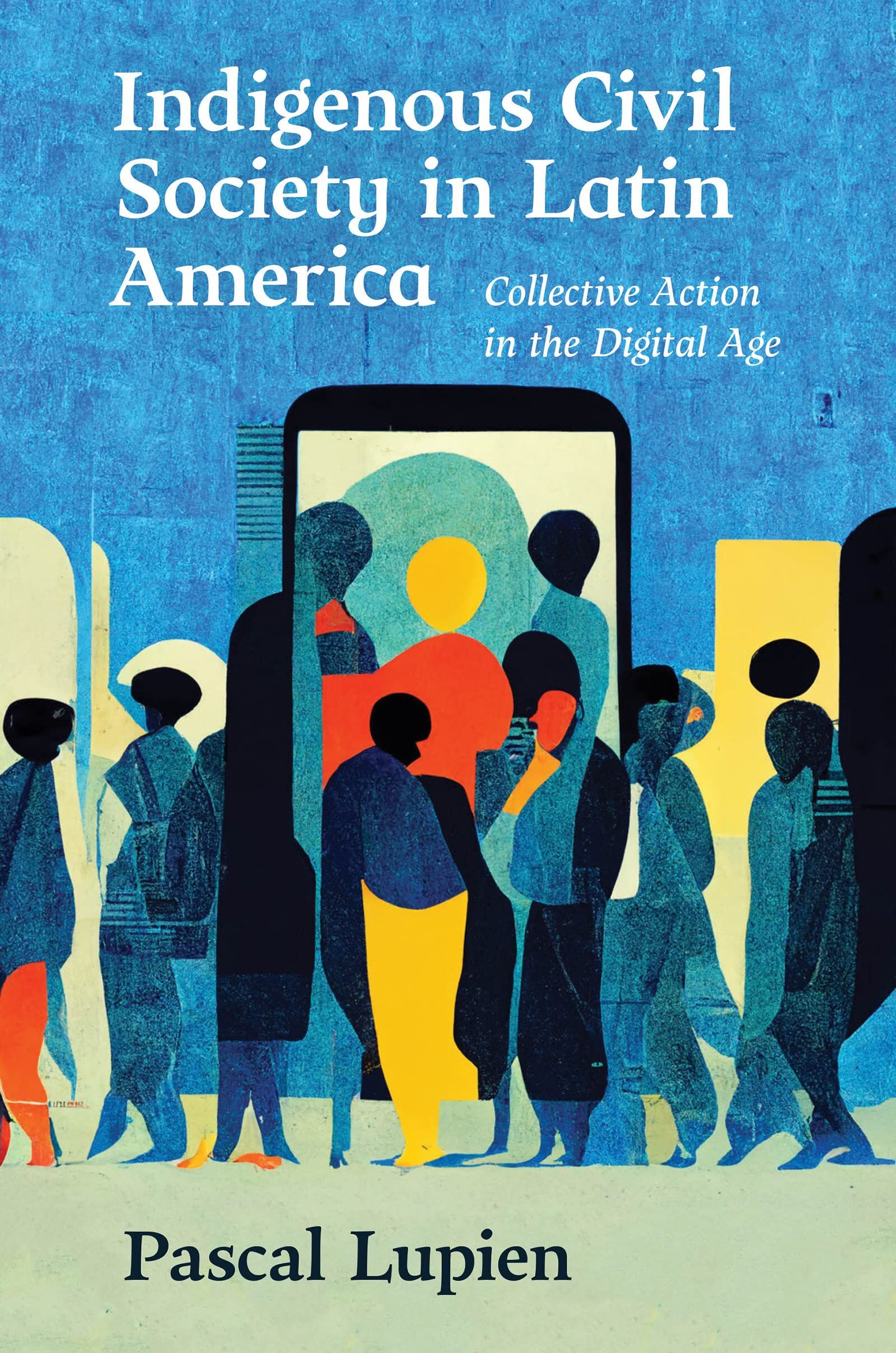 Indigenous Civil Society in Latin America von Pascal Lupien - Taschenbuch