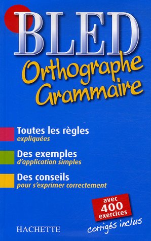 Bled orthographe, grammaire de Edouard Bled - Broché