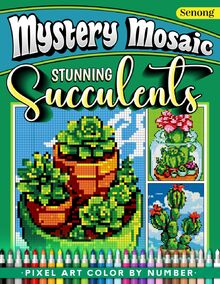 Mystery Mosaics Color by Number Stunning Succulents: 50 Mesmerizing ...