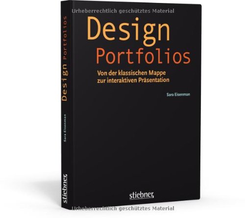 Design Portfolios: Von der klassischen Mappe zur interaktiven ...