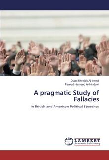 A pragmatic Study of Fallacies: in British and American Political ...